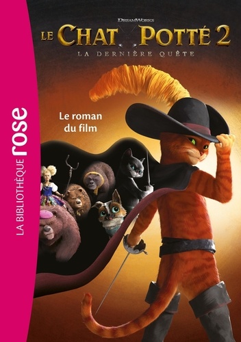 Le Chat Potté 2, la dernière quête - Le roman... - DreamWorks - Livres ...