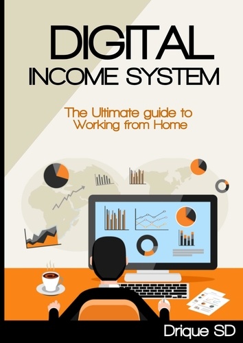 Digital Income System de Drique SD - ePub - Ebooks - Decitre