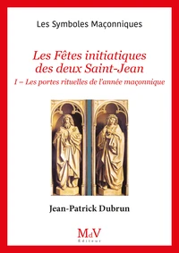 N.82 Les fêtes initiatiques des deux Saint-Jean Tome 2 de Jean-Patrick ...