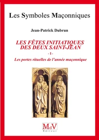 N.82 Les fêtes initiatiques des deux Saint-Jean Tome 2 de Jean-Patrick ...