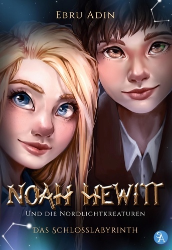 Noah Hewitt und die Nordlichtkreaturen - Das... - Ebru Adin - Ebooks ...
