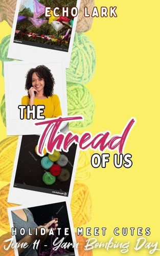 The Thread of Us de Echo Lark - Decitre