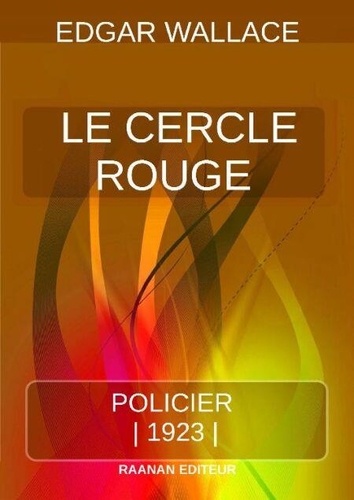 Le Cercle Rouge de Edgar Wallace - ePub - Ebooks - Decitre