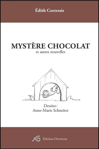 Mystère chocolat - et autres nouvelles de Edith Cortessis - Livre - Decitre