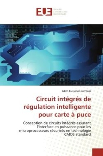 Circuit intégrés de régulation intelligente... - Edith Kussener-combier ...