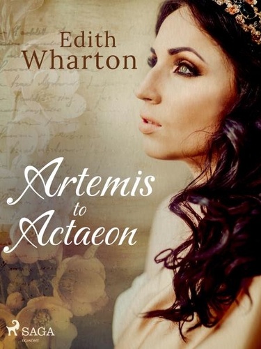 Artemis to Actaeon de Edith Wharton - ePub - Ebooks - Decitre