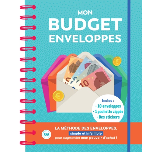 Mon budget enveloppes - Avec 10 enveloppes, 1... de Editions 365 - Grand Format - Livre - Decitre