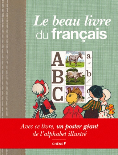 Le beau livre du français de Editions du Chêne - Livre - Decitre