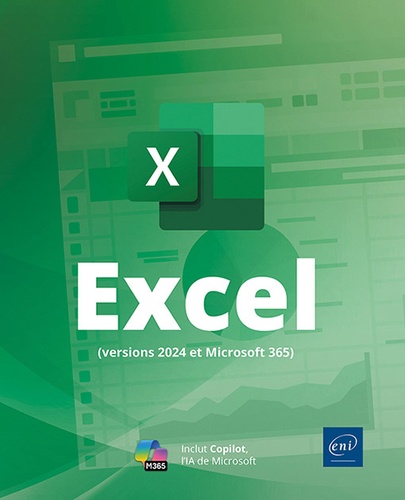 Excel (versions 2024 et Microsoft 365) - Editions ENI - Livres - Furet du Nord