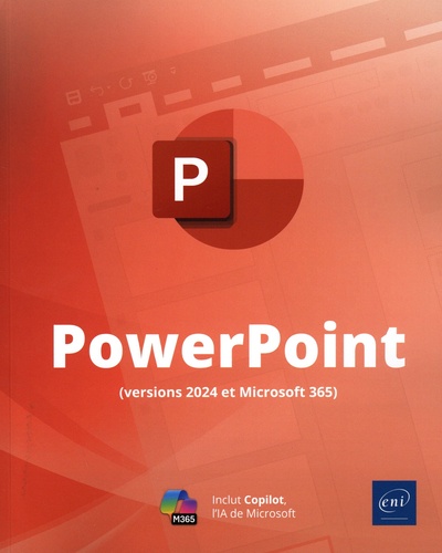 PowerPoint (versions 2024 et Microsoft 365) de Editions ENI - Grand ...