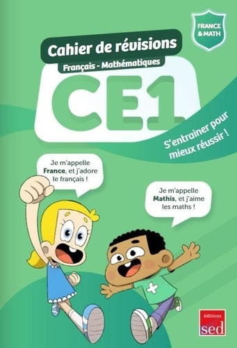 Cahier de révisions Français - Mathématiques CE1 de Editions SED ...