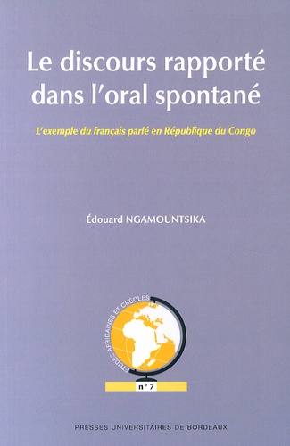 Le discours rapporté dans l'oral spontané -... de Edouard Ngamountsika ...