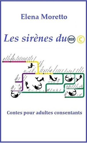Les Sirènes du RER C - Elena Moretto - Livres - Furet du Nord