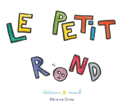 Le petit rond de Eléonore Clovis - Album - Livre - Decitre