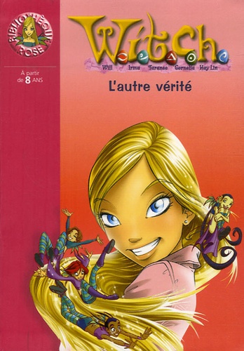 Witch Tome 19. L'autre vérité de Elisabeth Lenhard - Poche - Livre - Decitre