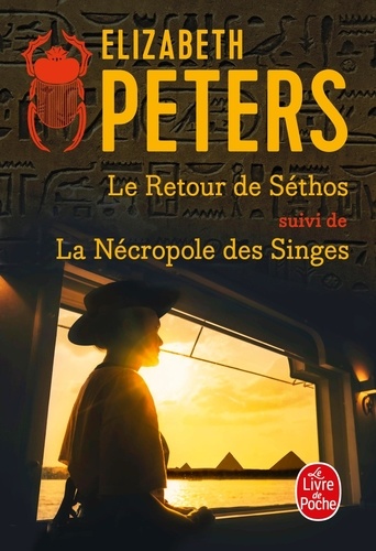 Le Retour de Sethos suivi de La Nécropole des... de Elizabeth Peters ...
