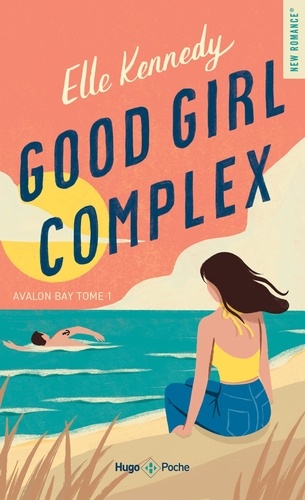 Avalon Bay Tome 1. Good girl complex de Elle Kennedy - Poche - Livre ...