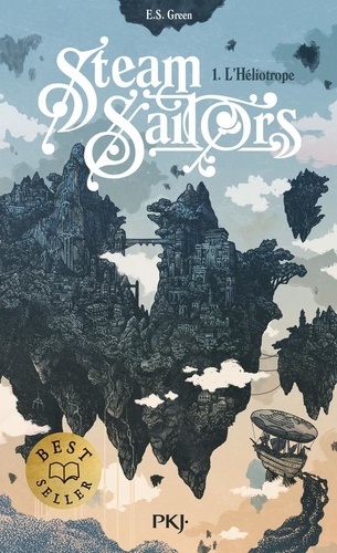 Steam Sailors Tome 1. L'héliotrope de Ellie S. Green - Poche - Livre ...