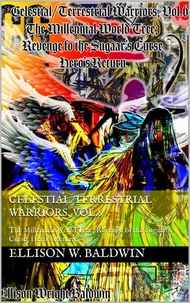 Celestial/Terrestrial Warriors, Vol.2: The Sacred Training Grounds ...