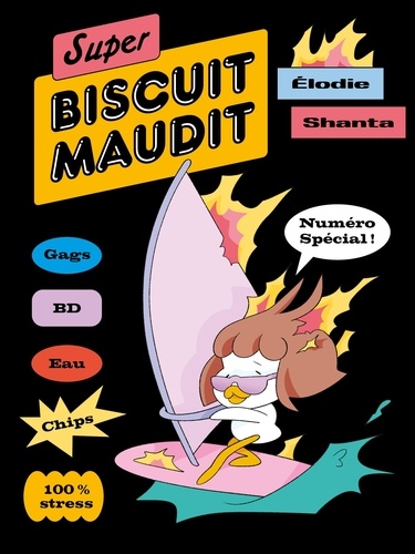 Super biscuit maudit de Elodie Shanta - Album - Livre - Decitre