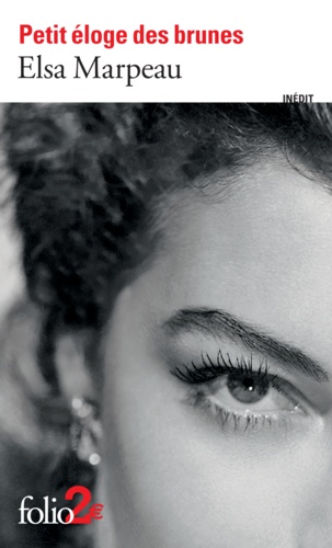 Petit éloge des brunes de Elsa Marpeau - PDF - Ebooks - Decitre