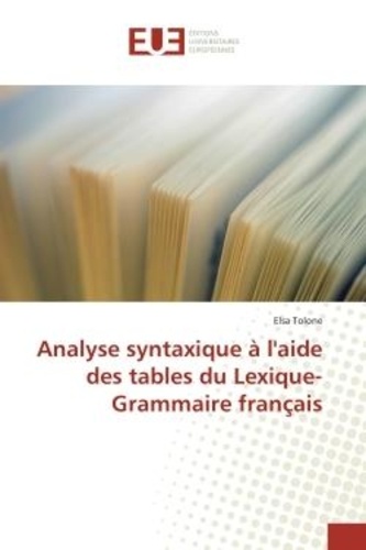 Analyse syntaxique à l'aide des tables du... - Elsa Tolone - Livres - Furet du Nord