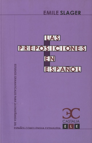 Las preposiciones en Español de Emile Slager - Livre - Decitre