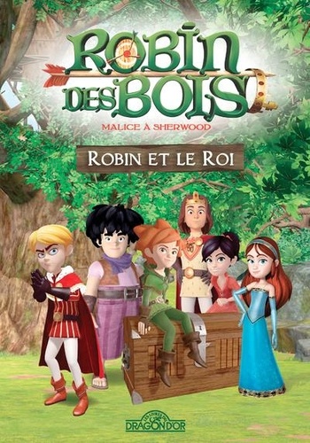 Robin Des Bois Malice à Sherwood Robin Et Le De Emma Carek