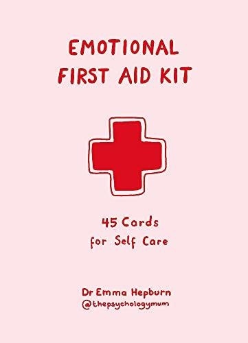 The Emotional First Aid Kit - 45 Cards For... de Emma Hepburn - Livre ...