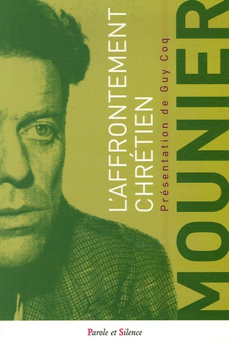 L'affrontement chrétien de Emmanuel Mounier - Livre - Occasion - Decitre