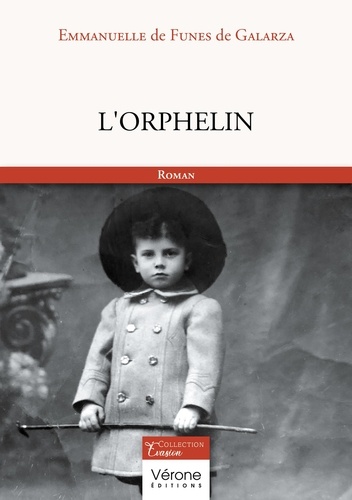 L'orphelin - Emmanuelle de Funes de Galarza - Ebooks - Furet du Nord