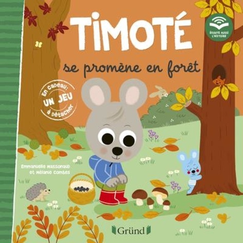 Timoté . Timoté se promène en forêt - Avec un... de Emmanuelle ...