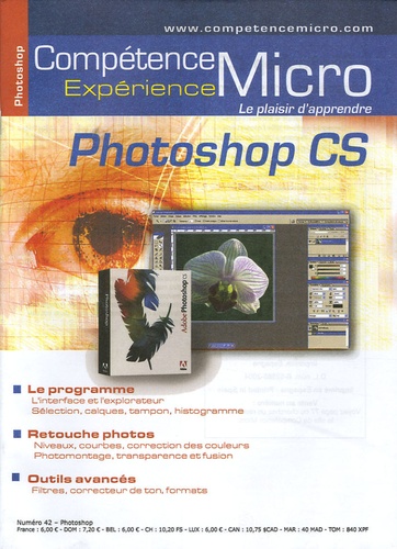 Compétence Micro N° 42. Photoshop CS - Apprenez... - Michael-B Karbo ...