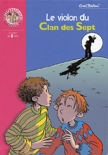 Le violon du Clan des Sept de Enid Blyton - Poche - Livre - Decitre