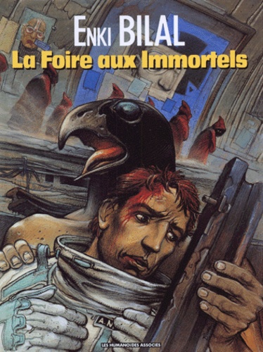 La Trilogie Nikopol Tome 1. La Foire aux Immortels de Enki Bilal ...