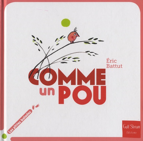 Comme un pou de Eric Battut - Album - Livre - Decitre