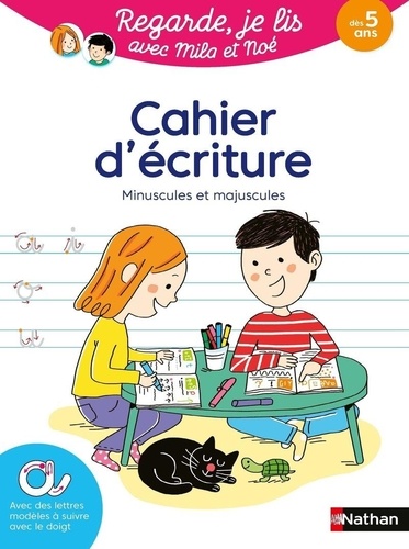 Mila et Noé . Cahier d'écriture - Minuscules et... de Eric Battut ...