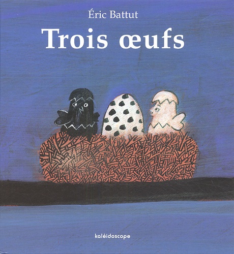 Trois oeufs de Eric Battut - Album - Livre - Decitre