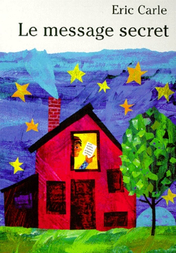 LE MESSAGE SECRET de Eric Carle - Album - Livre - Decitre