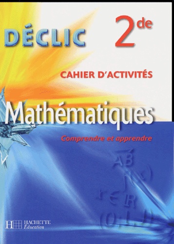 Mathématiques 2e - Cahier d'activités de Eric Lotz - Livre - Decitre