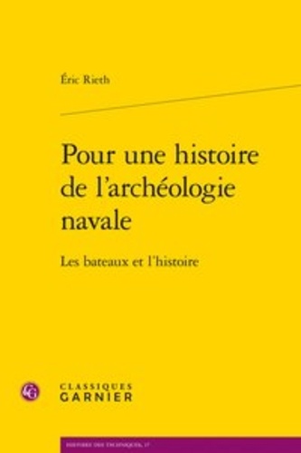 Pour une histoire de l'archéologie navale - Les... - Eric Rieth ...
