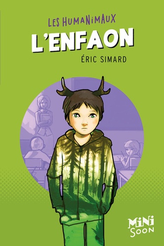 Les humanimaux . L'enfaon de Eric Simard - Poche - Livre - Decitre
