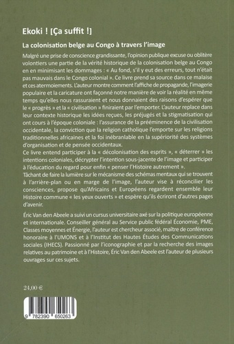 Ekoki ! [Ca suffit ! - La colonisation belge au... - Eric Van den ...