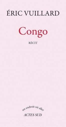 Congo de Eric Vuillard - ePub - Ebooks - Decitre