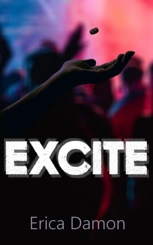 Excite de Erica Damon - ePub - Ebooks - Decitre
