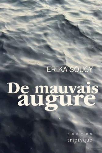De mauvais augure de Erika Soucy - Decitre