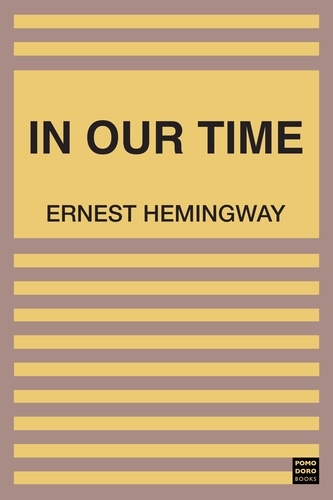 In Our Time - Ernest Hemingway - Ebooks - Furet du Nord