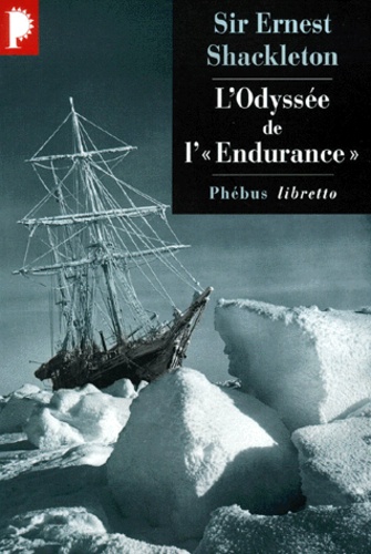 L'Odyssée de l'Endurance de Ernest Shackleton - Livre - Decitre