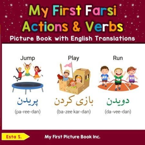 My First Farsi Action & Verbs Picture Book... de Esta S. - ePub ...
