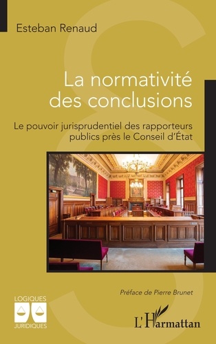 La normativité des conclusions - Le pouvoir... de Esteban Renaud - Livre - Decitre